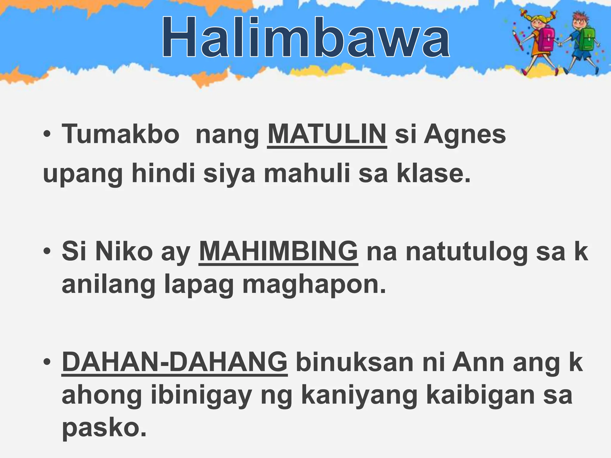Pang-abay kahulugahan at mga halimbawa nito | PPTX