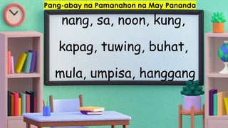 PANG-ABAY.pptx at ang mga uri nito at ang mga gamit | PPTX