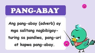 PANG-ABAY.pptx pang abay at ang mga uri nito | PPTX