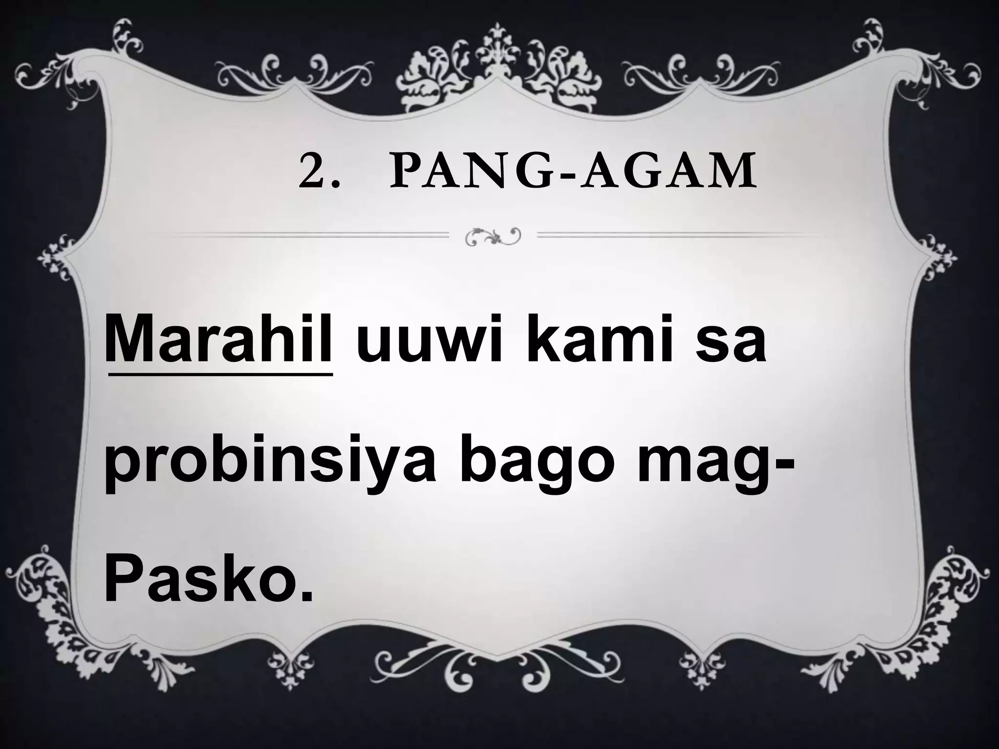 Pang abay na Panang-ayon, pananggi at pang-agam (ACTIVITY) | PPTX