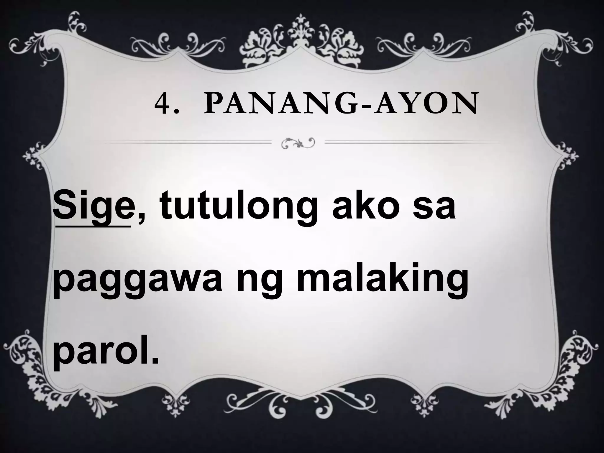 Pang abay na Panang-ayon, pananggi at pang-agam (ACTIVITY) | PPTX