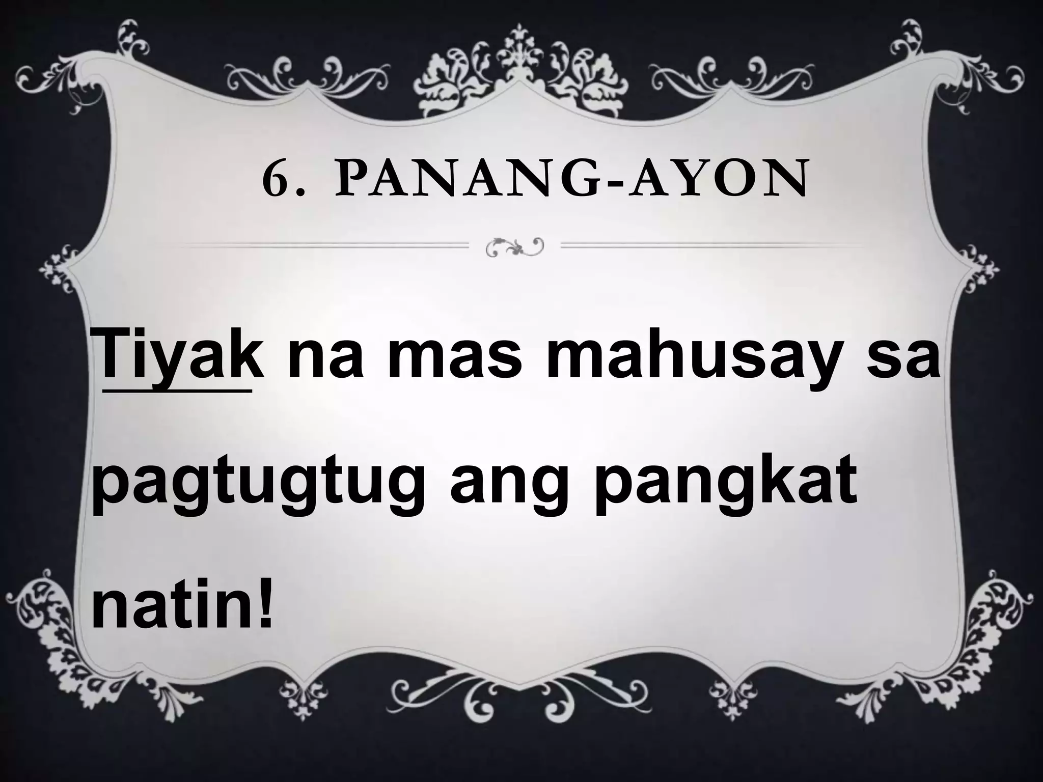 Pang abay na Panang-ayon, pananggi at pang-agam (ACTIVITY) | PPTX