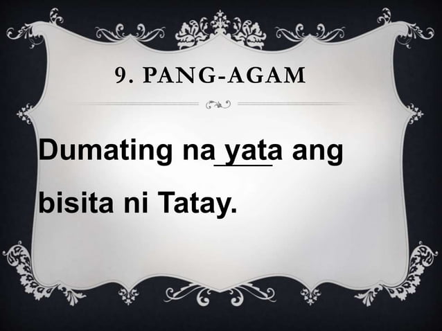 Pang abay na Panang-ayon, pananggi at pang-agam (ACTIVITY) | PPTX