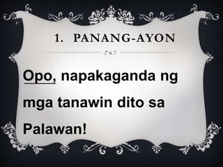 Pang abay na Panang-ayon, pananggi at pang-agam (ACTIVITY) | PPTX