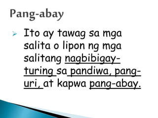 PANG-ABAY AT ANG BINIBIGYANG-TURING NITO Baitang 8 | PPTX