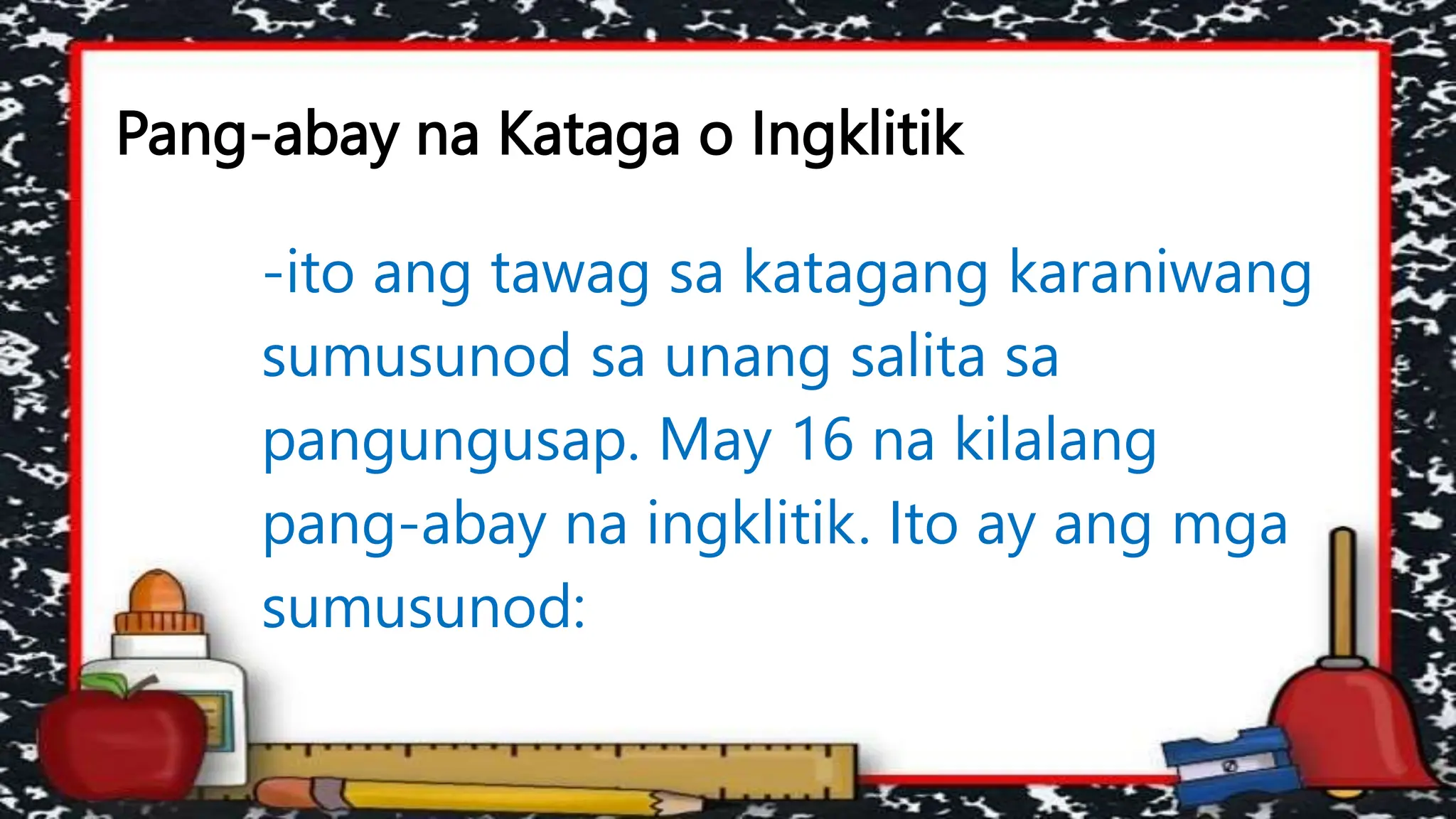 Pang-Abay na Ingklitik.pptx