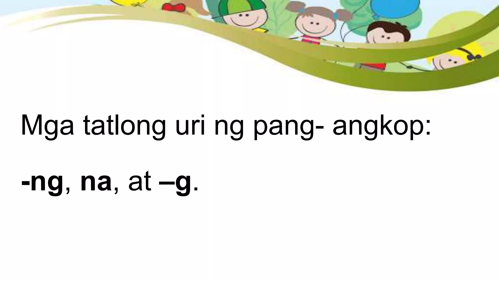 Pang- angkop | PPTX