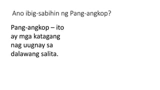 Pang angkop grade 5 | PPTX