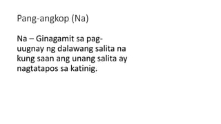 Pang angkop grade 5 | PPTX