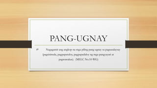 PANG-UGNAY ARALIN SA FILIPINO 10 FIRST QUARTER.pptx