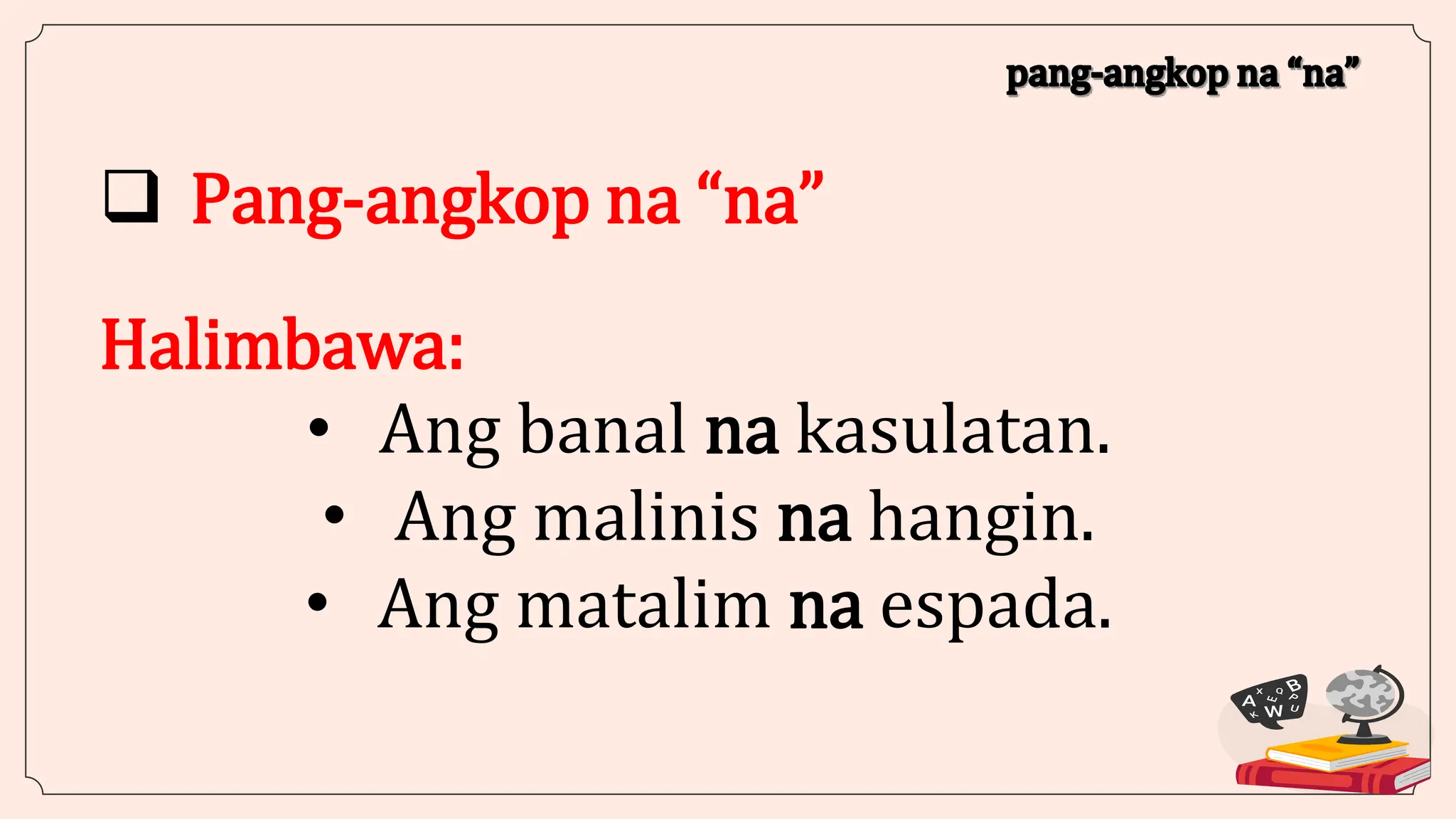 PANG-UGNAY - WK15.pptx May tatlong uri ng ang-ugnay | PPTX