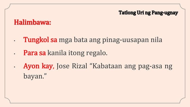 PANG-UGNAY - WK15.pptx May tatlong uri ng ang-ugnay | PPTX