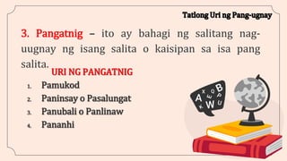 PANG-UGNAY - WK15.pptx May tatlong uri ng ang-ugnay | PPTX