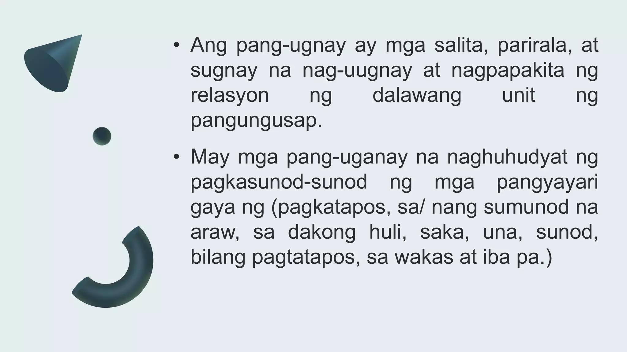 Pang ugnay sa pagsunod-sunod ng mga pangyayari | PPTX