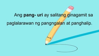 Pang uri | PPTX