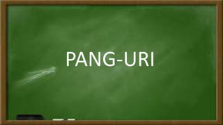 Pang-Uri..pptx