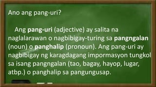 Pang-Uri..pptx