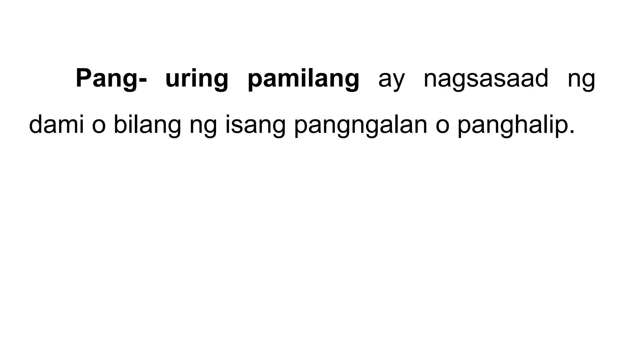 Pang- uring Pamilang | PPTX
