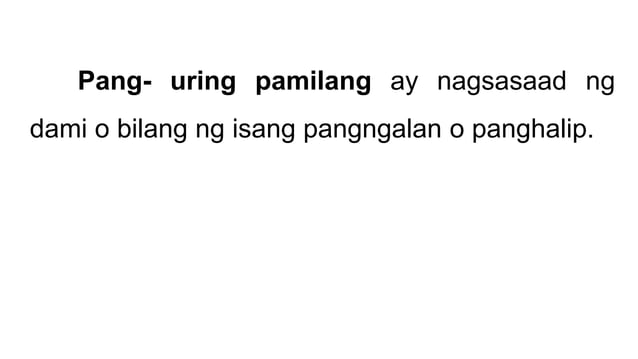 Pang- uring Pamilang | PPTX