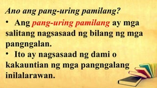 Pang-uring Pamilang-Pahalaga/Palansak -5 | PPTX