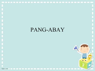 pang abay.pptx