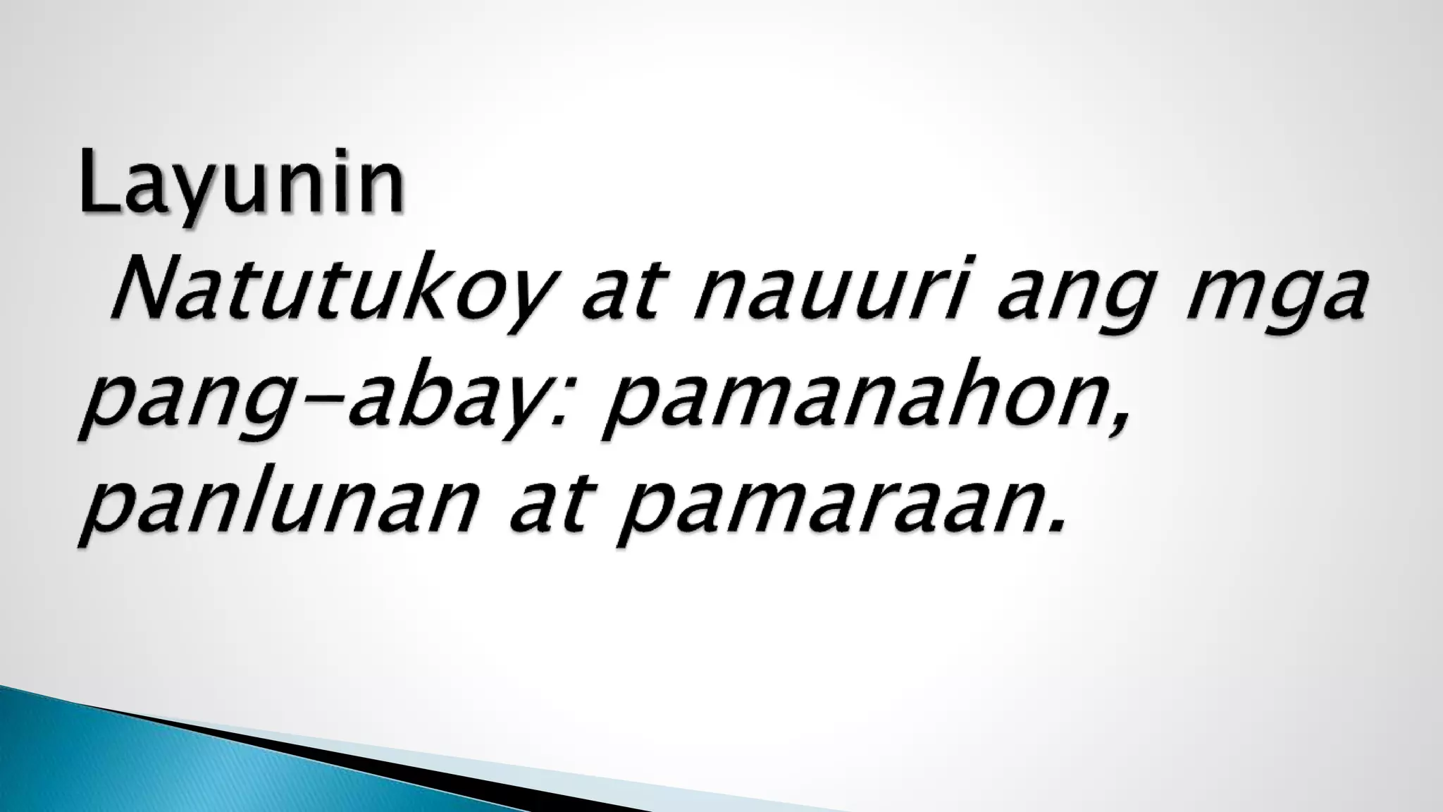 Pang abay Filipino Lesson Gr.6 | PPTX