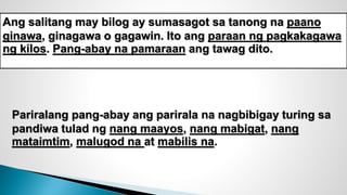 Pang abay Filipino Lesson Gr.6 | PPTX