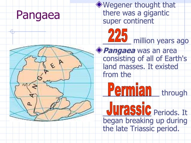 Pangaea | PPT | Geography | Science