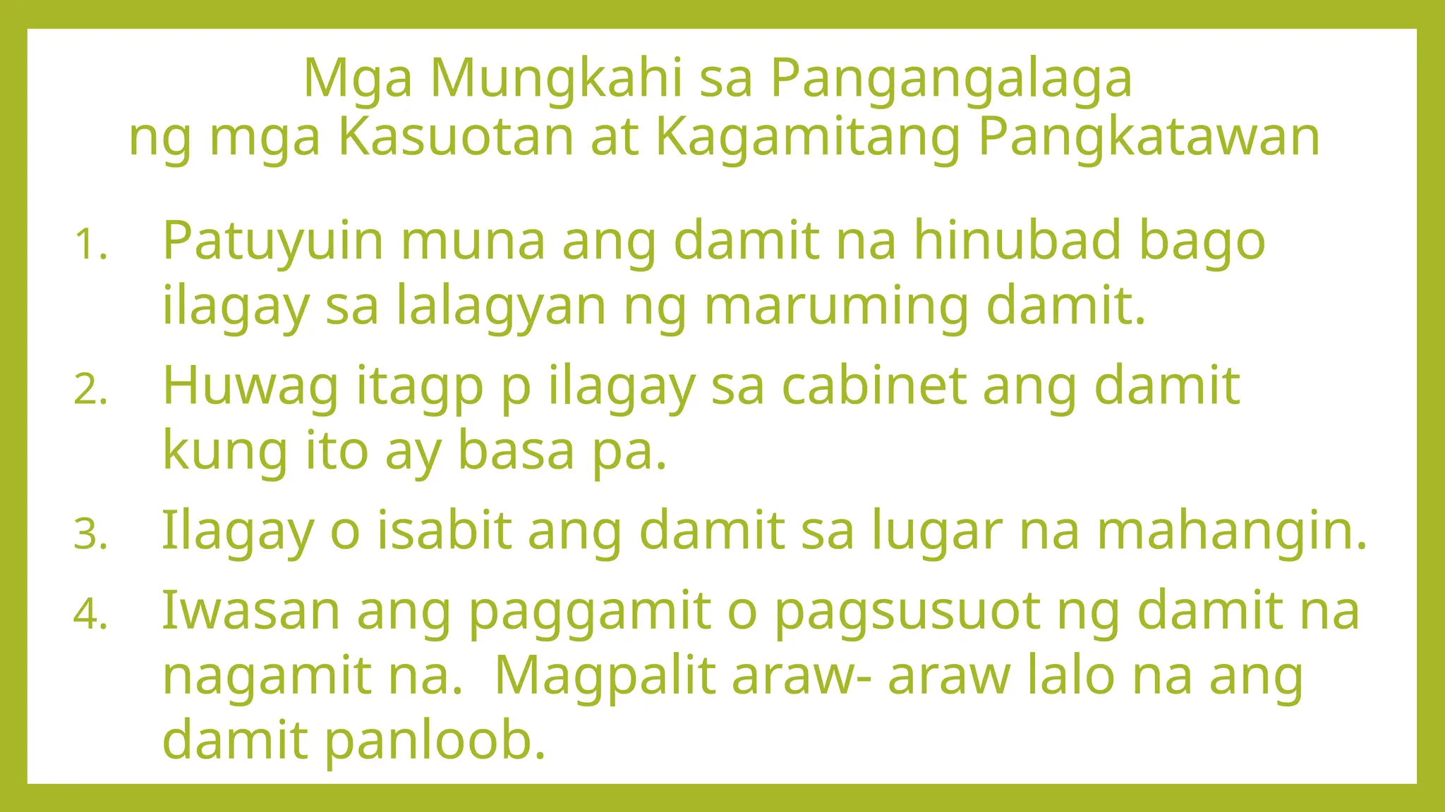 Edukasyong Pangtahan at Pagnkabuhayan pangangalaga-ng-kasuotan.pptx