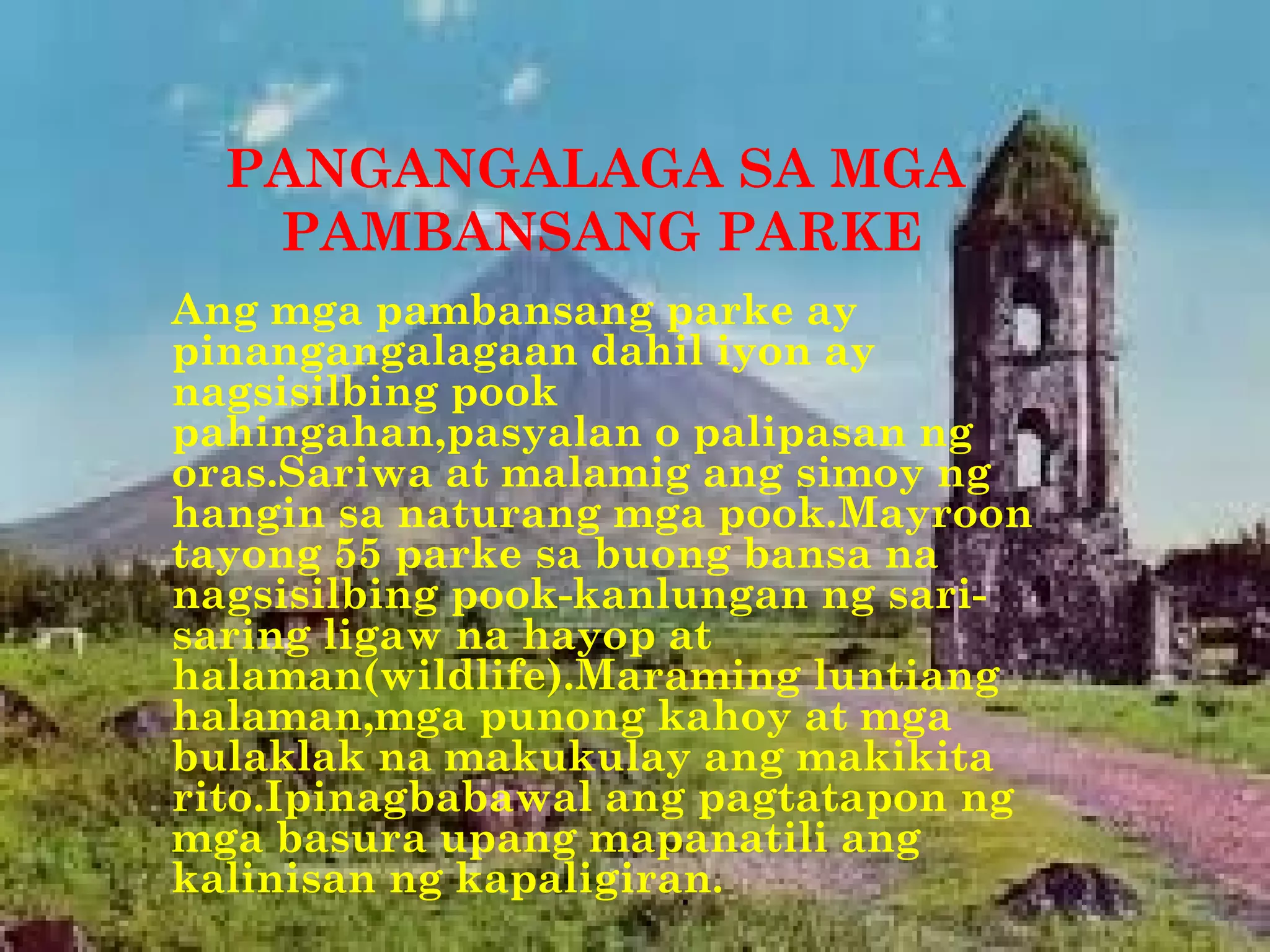 Pangangalaga sa pambasang parke | PPT