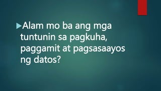 Pangangalap ng Datos.pptx