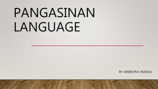 Pangasinan Language | PPTX