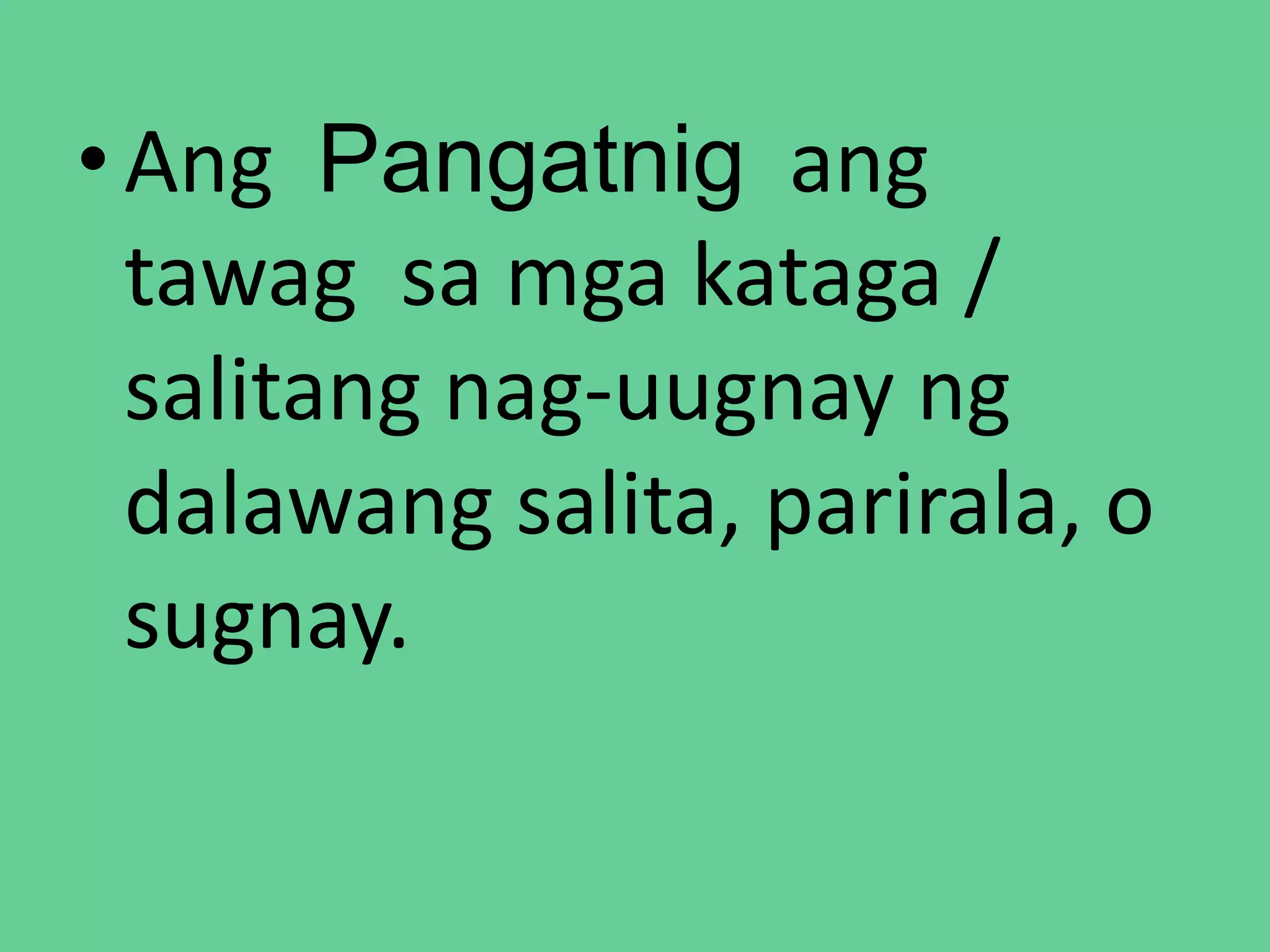 Pangatnig | PPTX