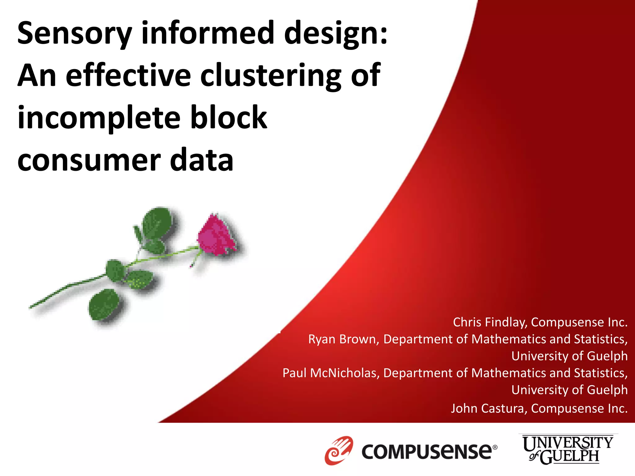 Sensory Informed Design: An effective clustering of incomplete block ...