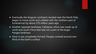 Pangaea the super continent | PPTX