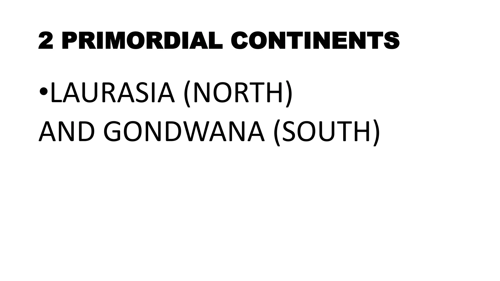 THE PANGEA,the supercontinent powerpoint | PPTX | Geography | Science