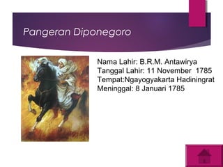 Pangeran diponegoro_SMAN 1 KEJAYAN KAB.PASURUAN | PPT