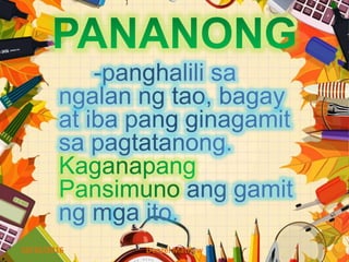 Panghalip - Pananong at Panaklaw | PPTX