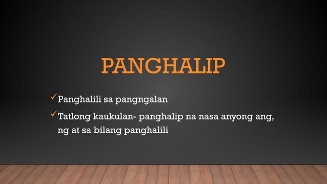panghalip at mga uri nito.pptx ito ay patungkol sa filipino | PPTX