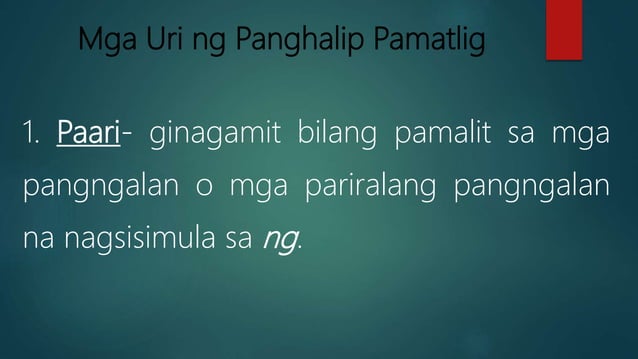 Panghalip Pamatlig na Paari at Patulad | PPTX