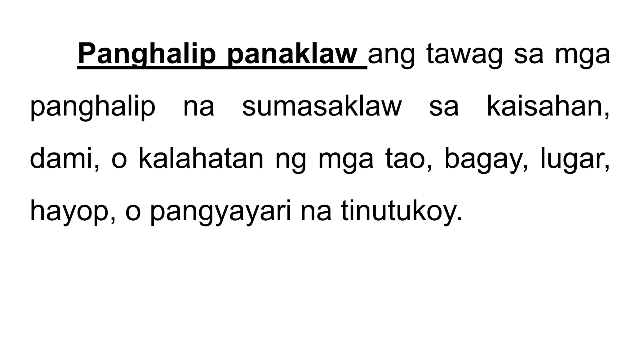 Panghalip Panaklaw | PPTX