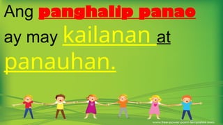 Panghalip Panao 6.pptx kailanan at panauha | PPTX