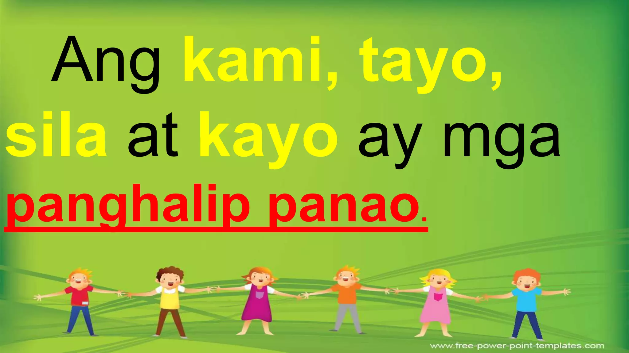 Panghalip panao ppt - kailanan at panauhan.ppt