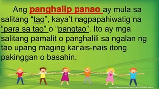 Panghalip panao ppt - kailanan at panauhan.ppt