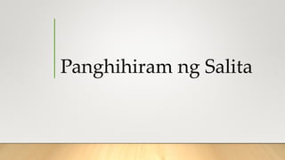Panghihiram ng Salita sa Filipino sa Piling Larang.pptx