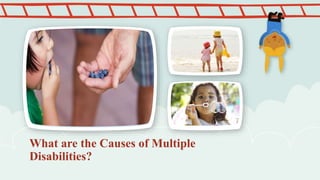 Causes of Multiple Disabilities | PPTX