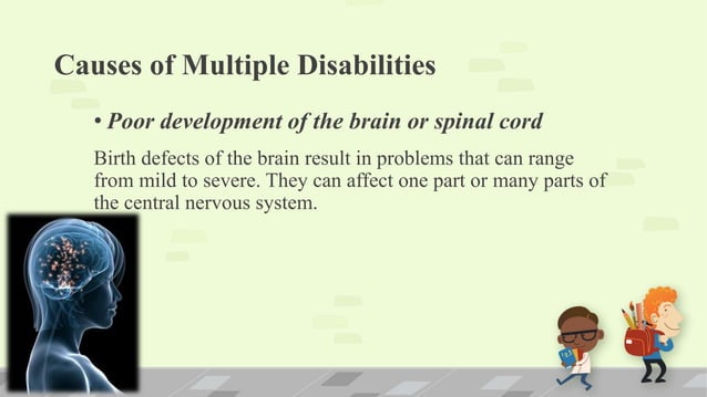 Causes of Multiple Disabilities | PPTX | Brain and Nervous System ...