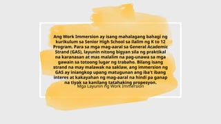 Pangkalahatang-ideya ng Work Immersion para sa Grade 12 GAS.pptx