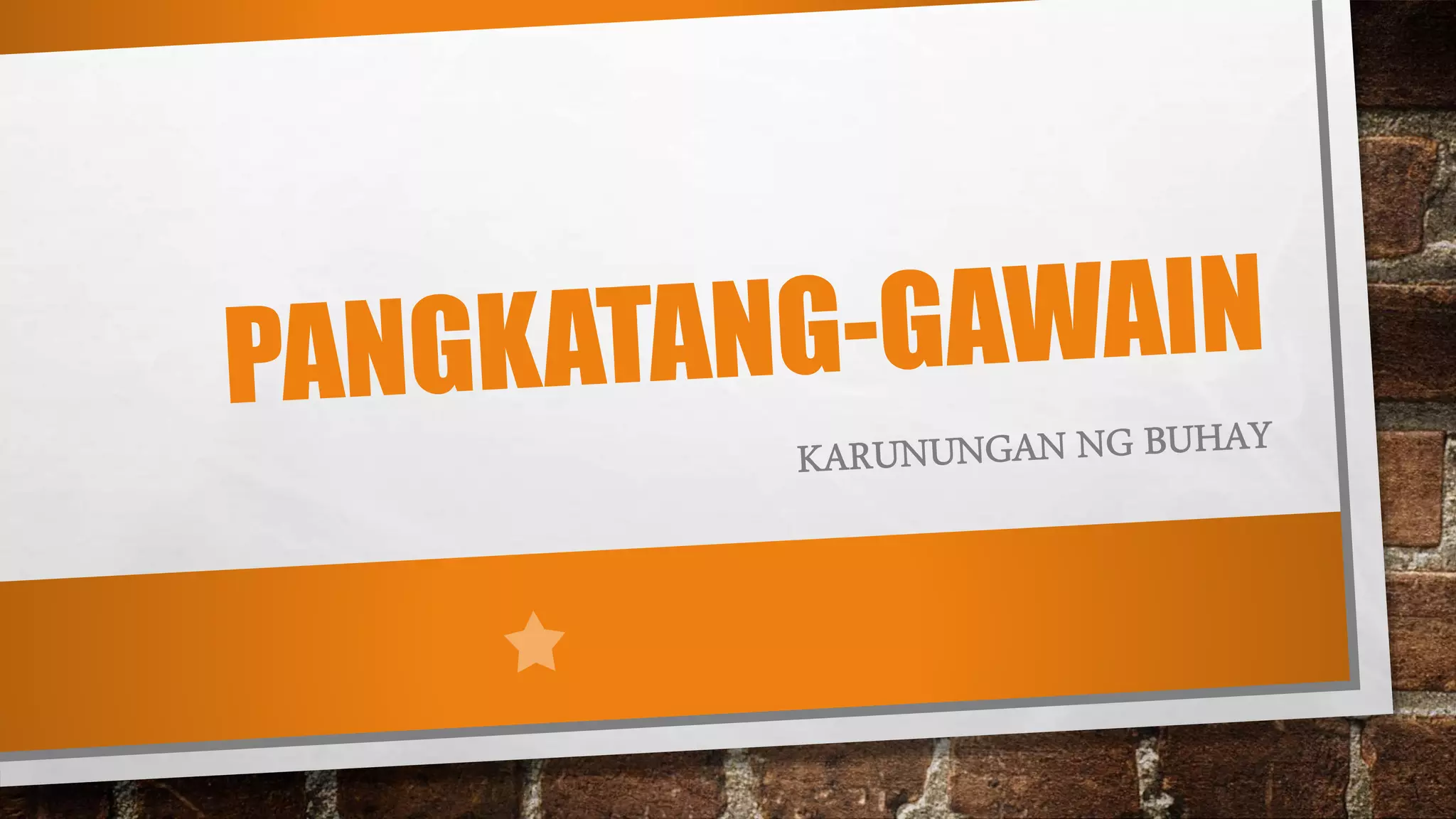 Karunungan Ng Buhay | PPTX