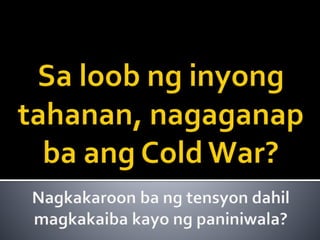 Pangkatang-Talakayan -Cold War.pptx